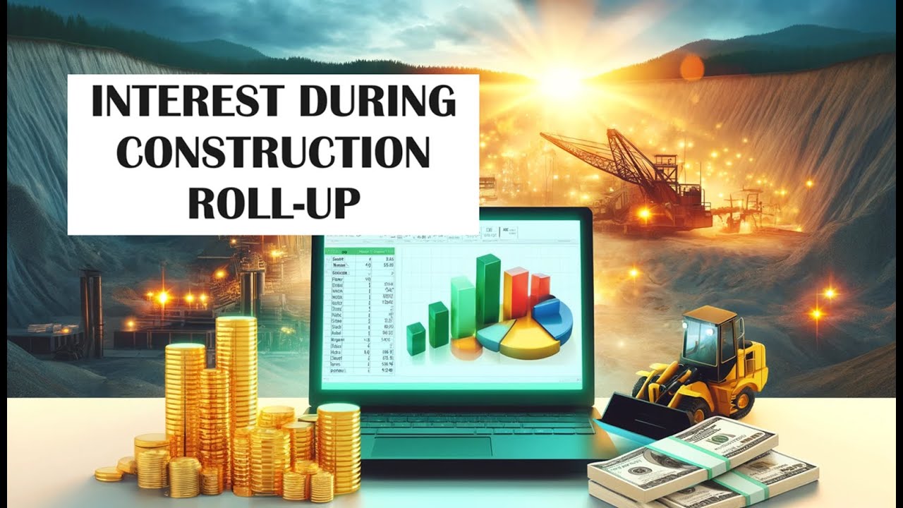 Understanding Construction Loan Interest and Fees Rollup Calculations ...