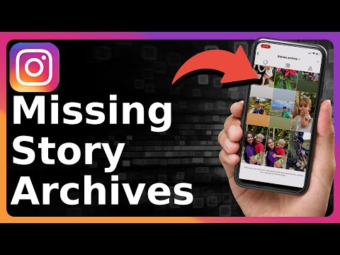 How To Fix Archived Stories Missing Or Not Working On Instagram