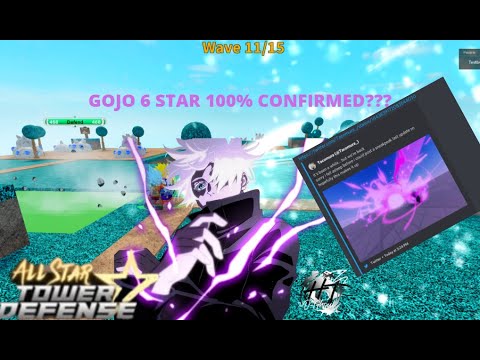 Gojo 6 Star 100% Confirmed?|All Star tower defence Leaks