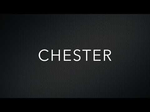 How to Pronounce Chester