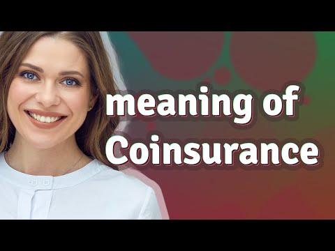 Coinsurance | meaning of Coinsurance