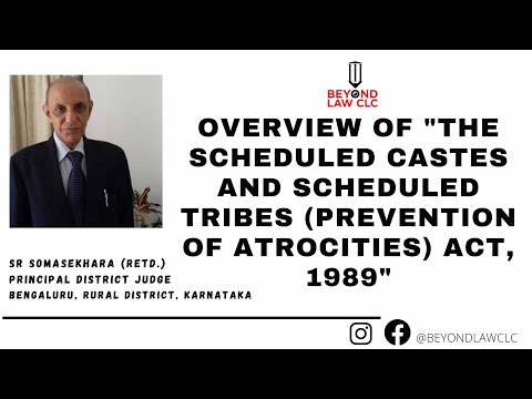 Overview of "The Scheduled Castes and Scheduled Tribes (Prevention of Atrocities) Act, 1989"