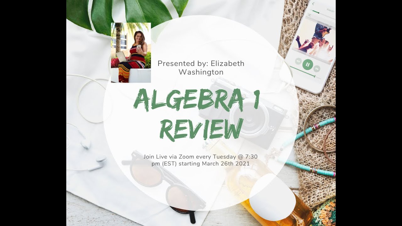 Algebra 1 Review (Common Misconceptions)