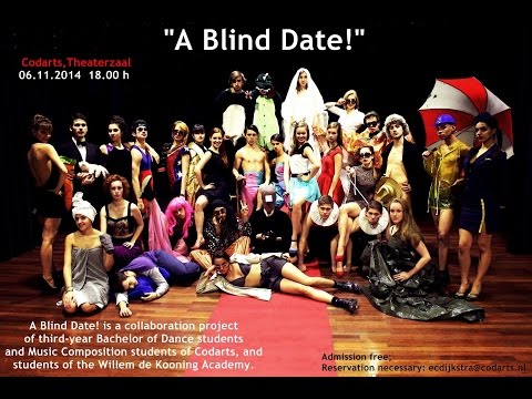Codarts University for the Arts - A Blind Date
