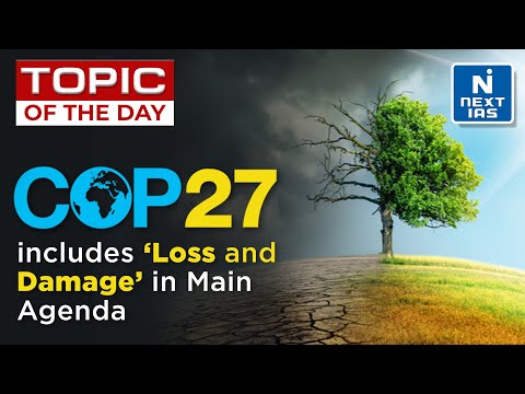 COP27 Climate Summit Egypt 2022 - UPSC | NEXT IAS