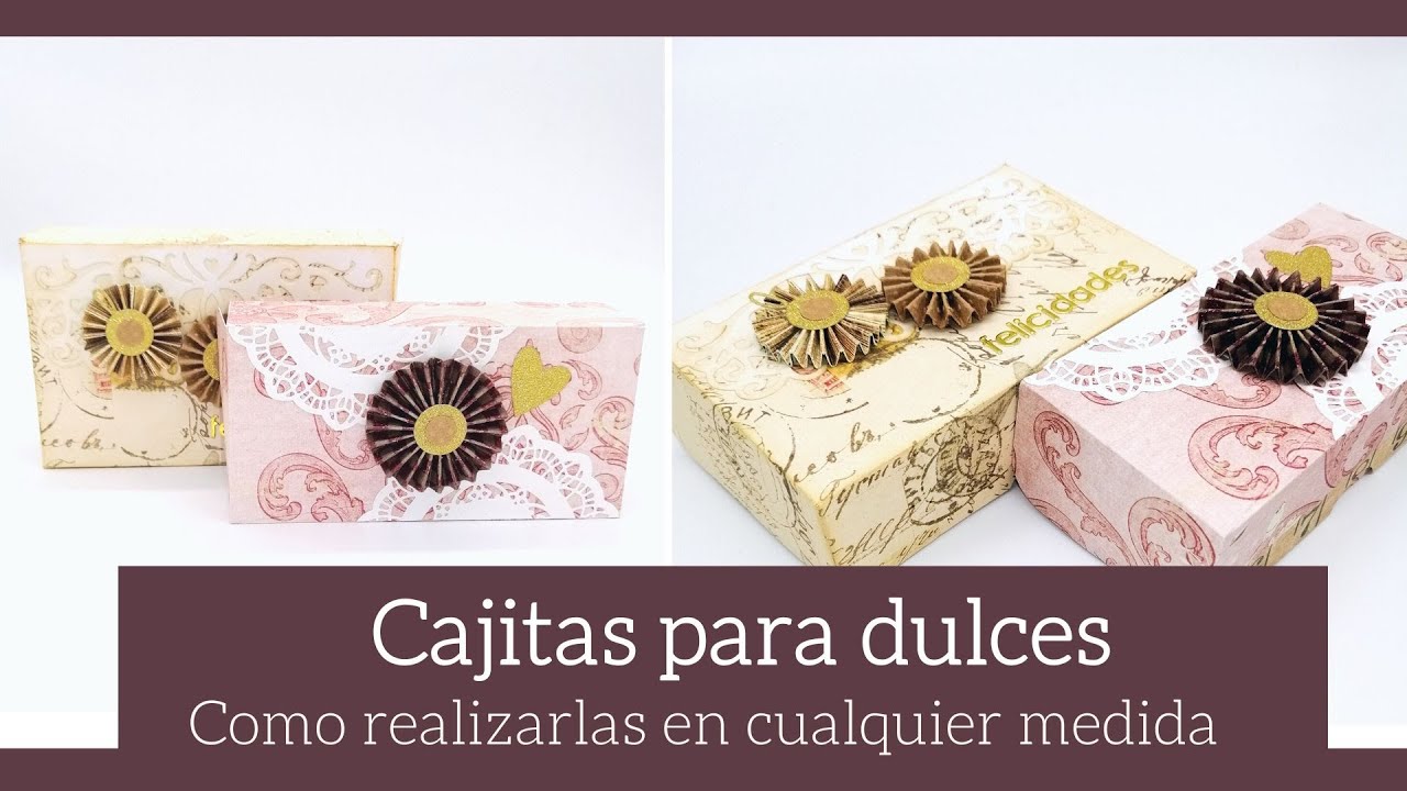 CAJITAS PARA DULCES - TUTORIAL | LLUNA NOVA SCRAP