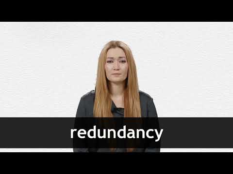 REDUNDANCY - Definition & Translations | Collins English Dictionary