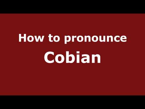 How to Pronounce Cobian - PronounceNames.com