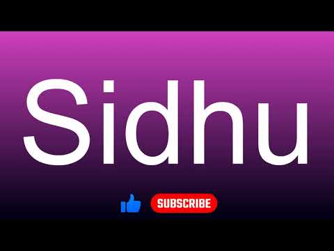 How to correctly pronounce - Sidhu