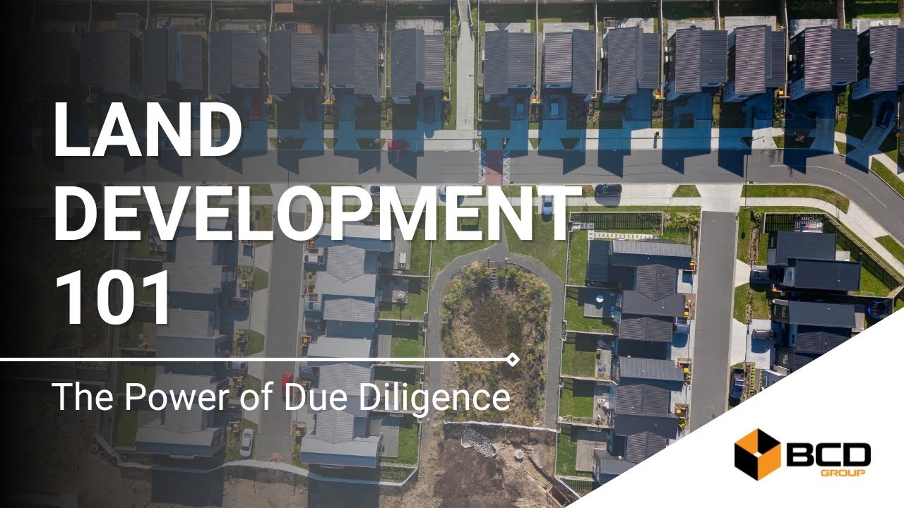Your First Step in Land Development: The Power of Due Diligence/Land Development 101 Expert Insights