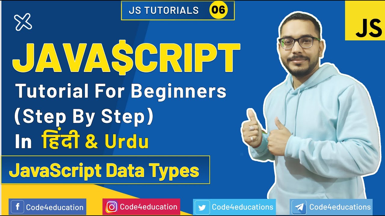 JavaScript Tutorial In Hindi | JavaScript Data Types Tutorial In Hindi | JavaScript In Hindi | #06