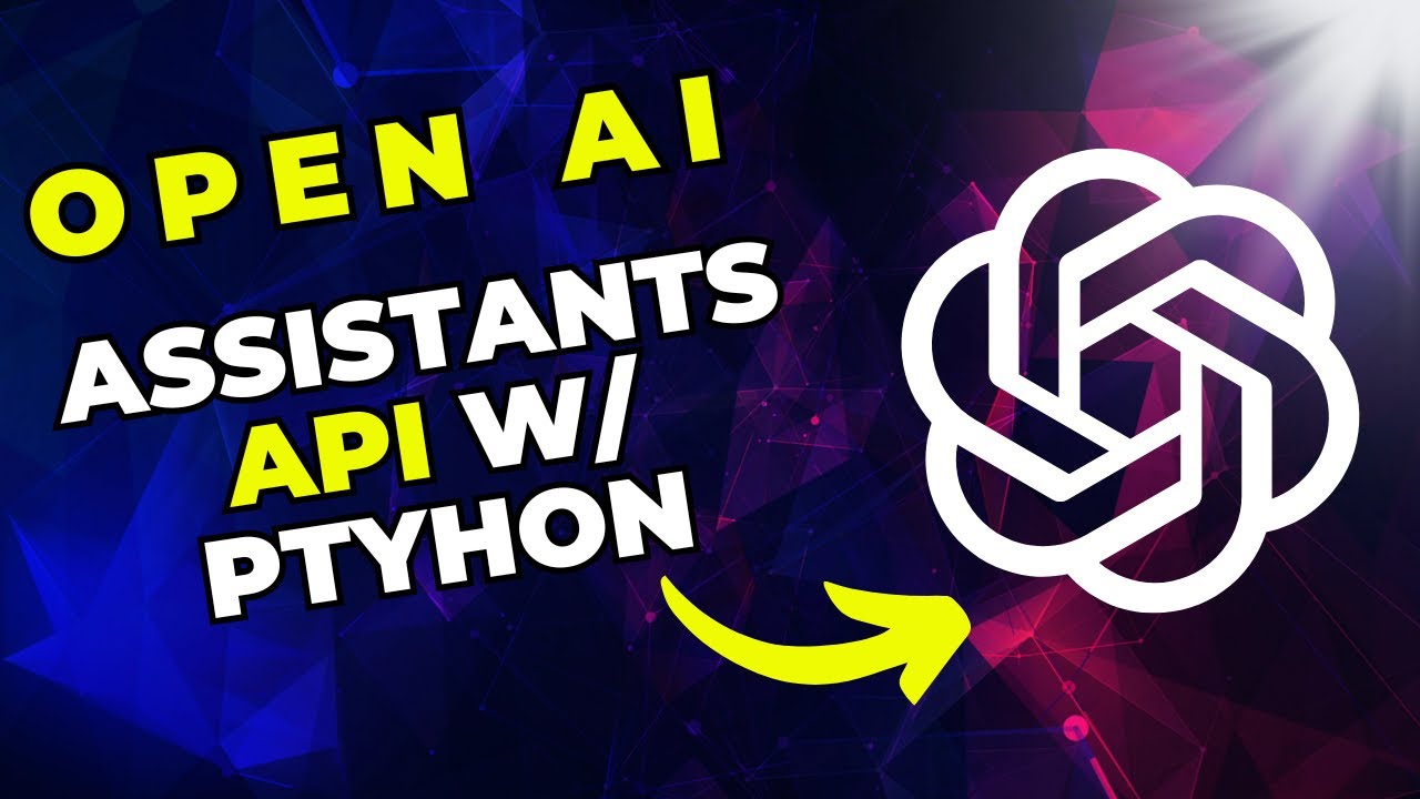 OpenAI Assistants API w/Functions - Python Tutorial