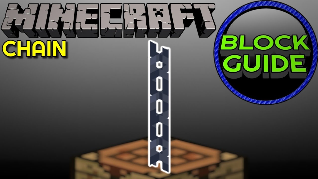 Chain - Minecraft Block Guide