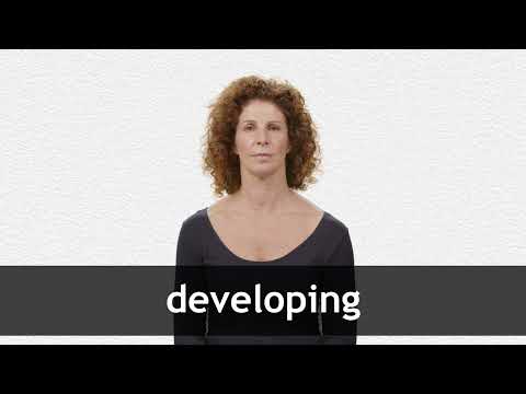 DEVELOPING definition and meaning | Collins English Dictionary