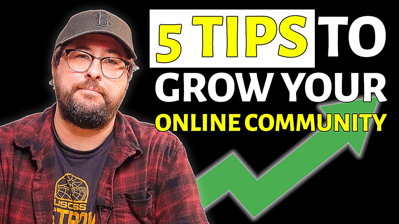 TOP 5 Tips From A Lead Community Manager | Grow Your Community
