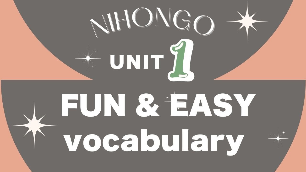 Nihongo Fun and Easy Unit 1　 Vocabulary Practice (EN → JP) 🗾　Survival Japanese for Beginners
