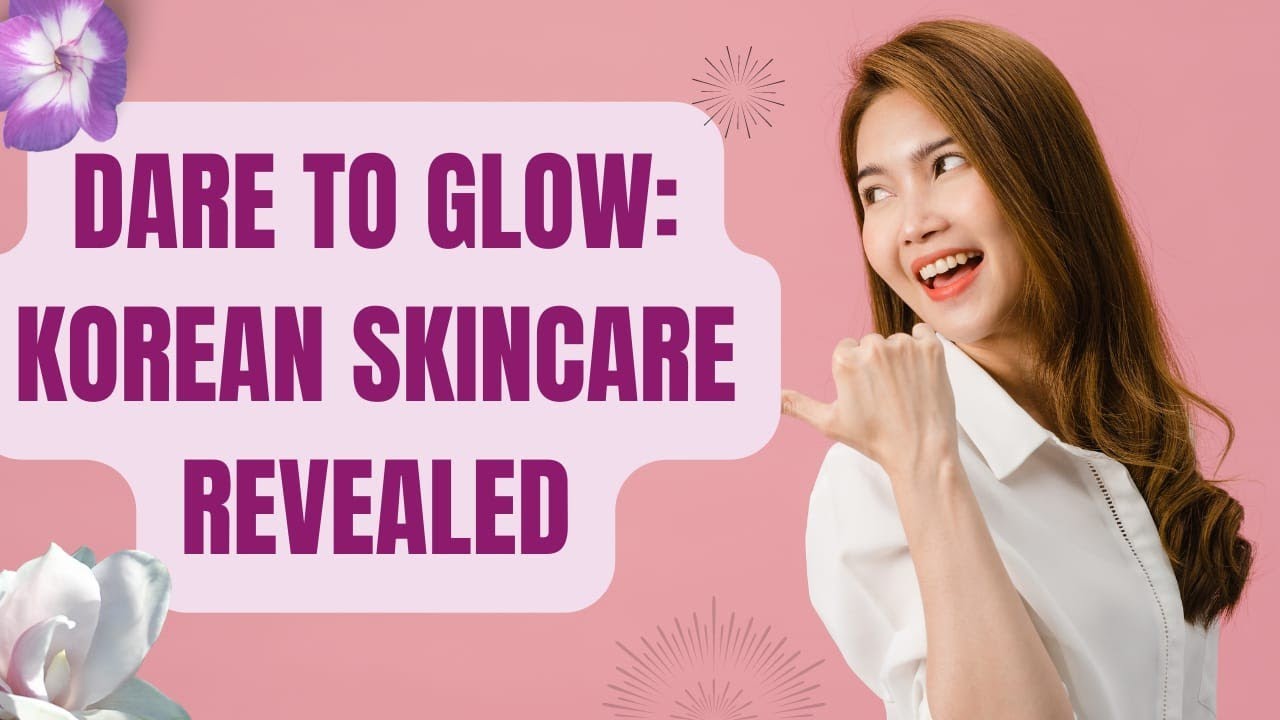 Ultimate Guide to the 10-Step Korean Skin Care Routine: Achieve Flawless Skin with Expert Tips!