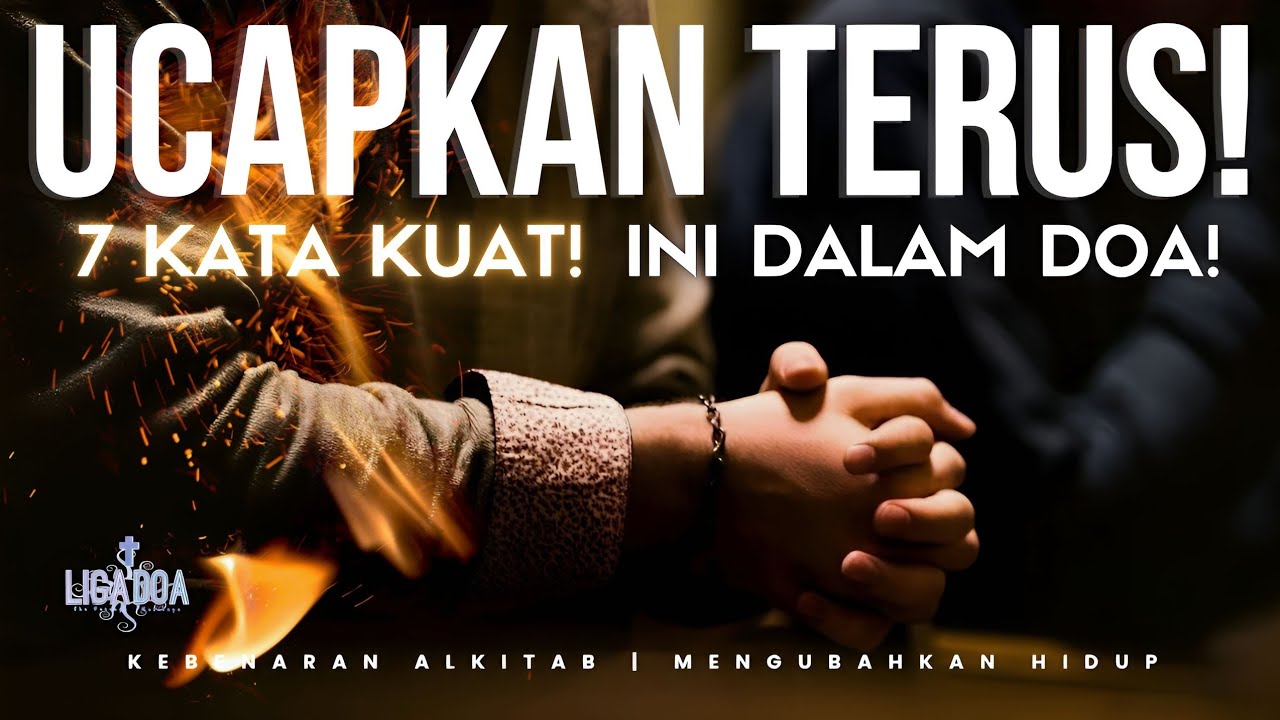 7 Frasa Terkuat di Alkitab yang Layak Anda Ucapkan Saat BERDOA!