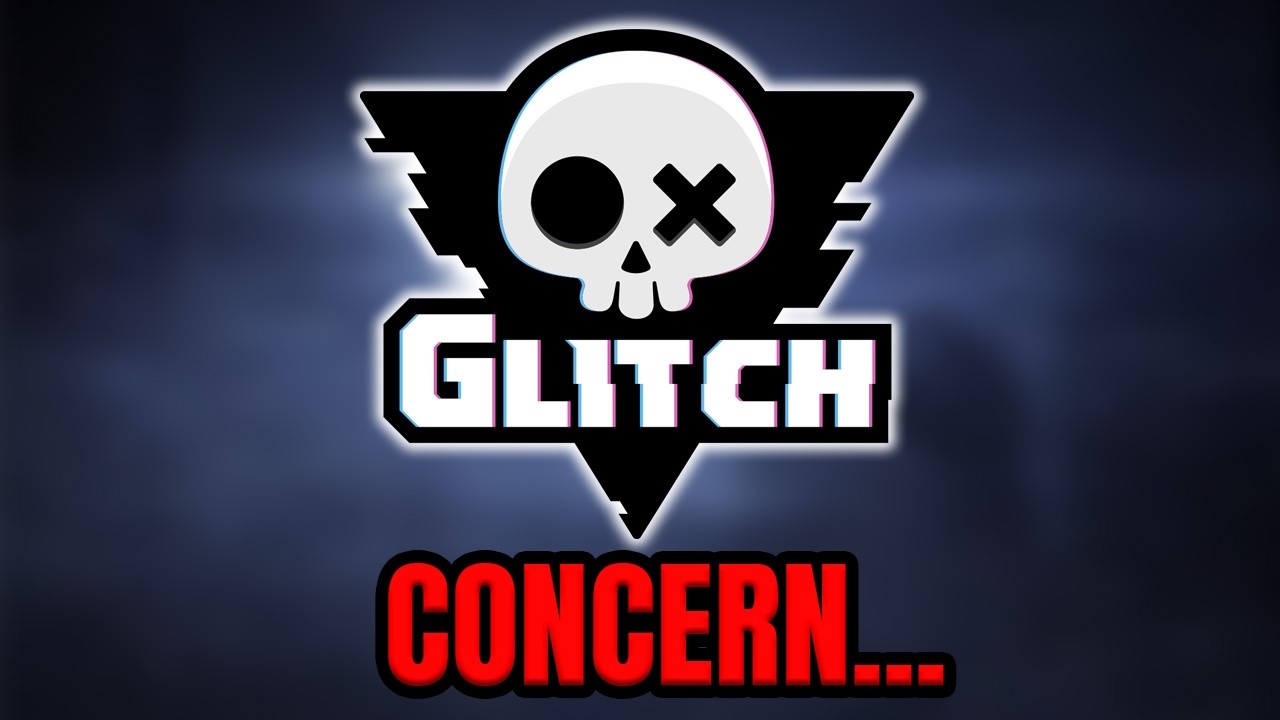 The Future of GLITCH Productions Worries Me...