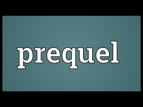 Prequel Meaning