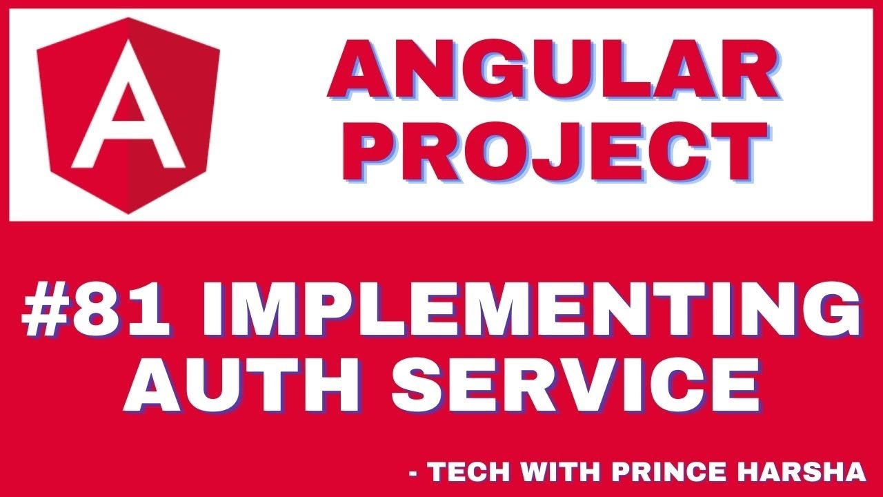 81. Angular Project Tutorial - Authentication Service
