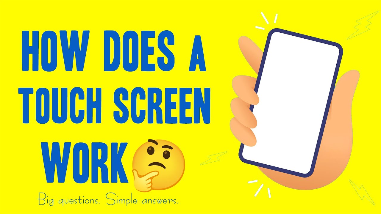 How Do Touchscreens Know Where You Touch