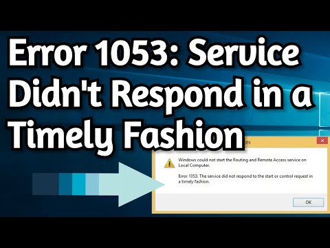 Error 1053: The Service Did Not Respond to the Start or Control Request in a Timely Fashion