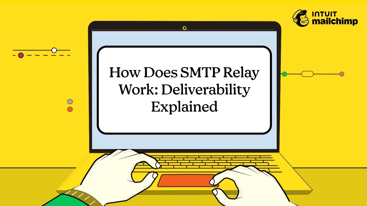 How Does SMTP Relay Work: Deliverability Explained