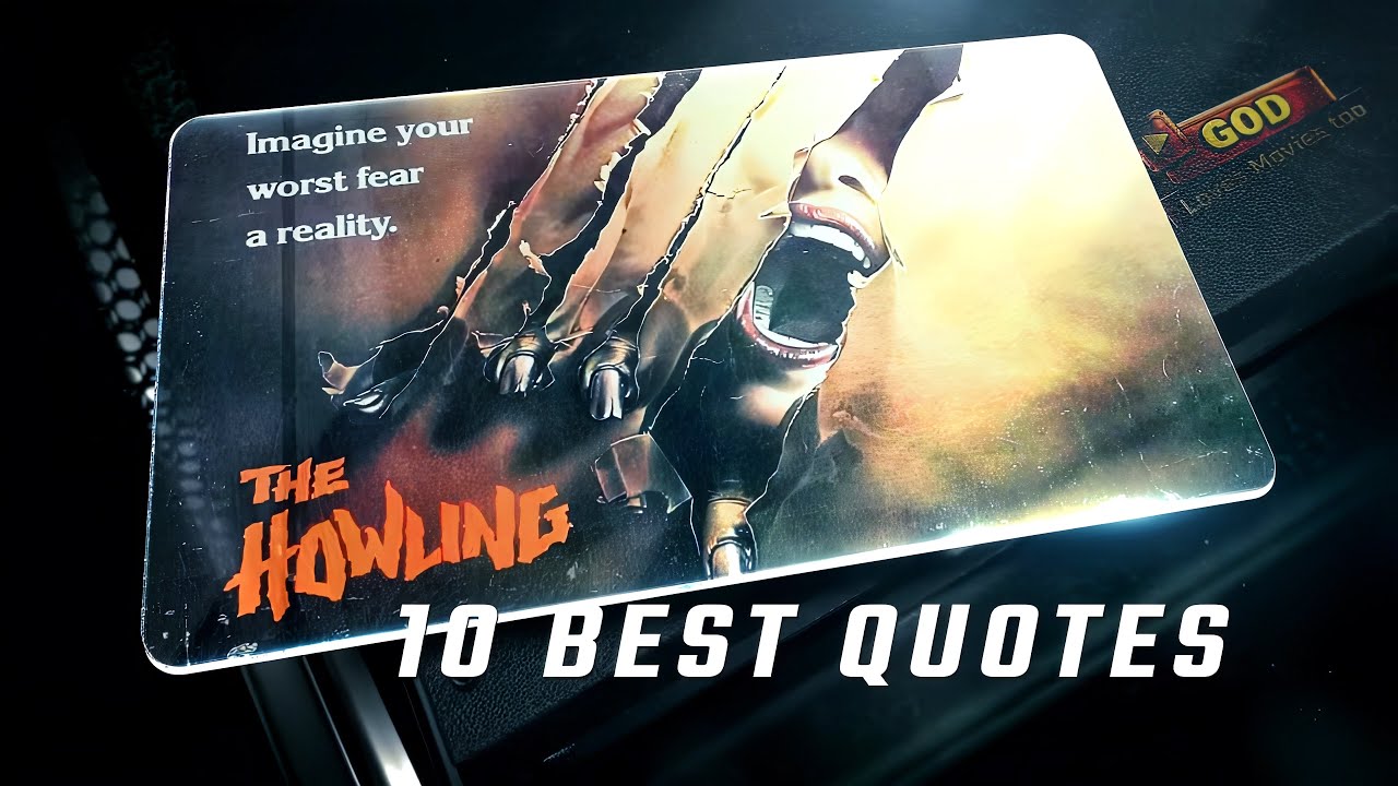 The Howling 1981 | 10 Best Quotes