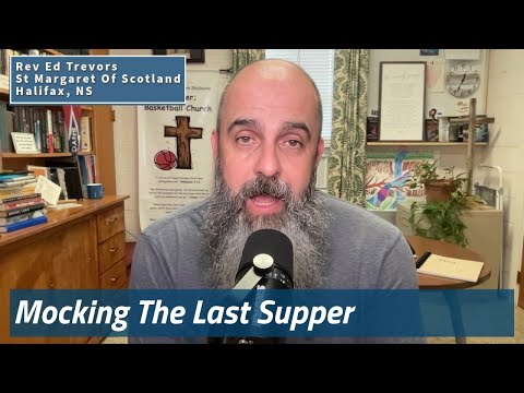 Mocking The Last Supper – Scottie's Playtime
