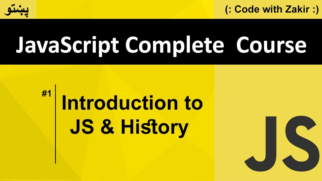 Introduction to JavaScript & It's History #1 Js Tutorial in Pashto