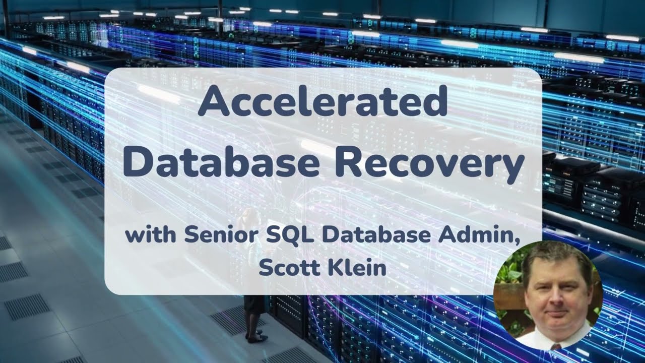 SQL SERVER 10 min EXPLAINER Accelerated Database Recovery with Scott Klein