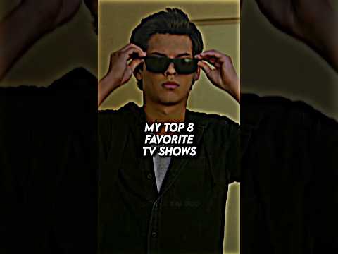My Top 8 Favorite TV Shows #shorts #cobrakai #edit