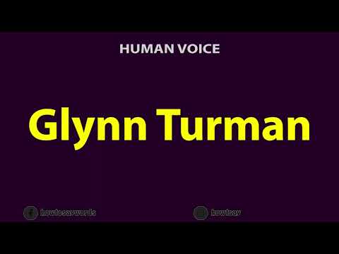 How To Pronounce Glynn Turman