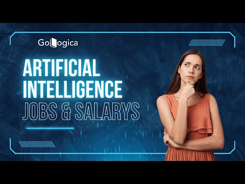 Top 15 Artificial Intelligence Jobs, salaries, and Roles | GoLogica