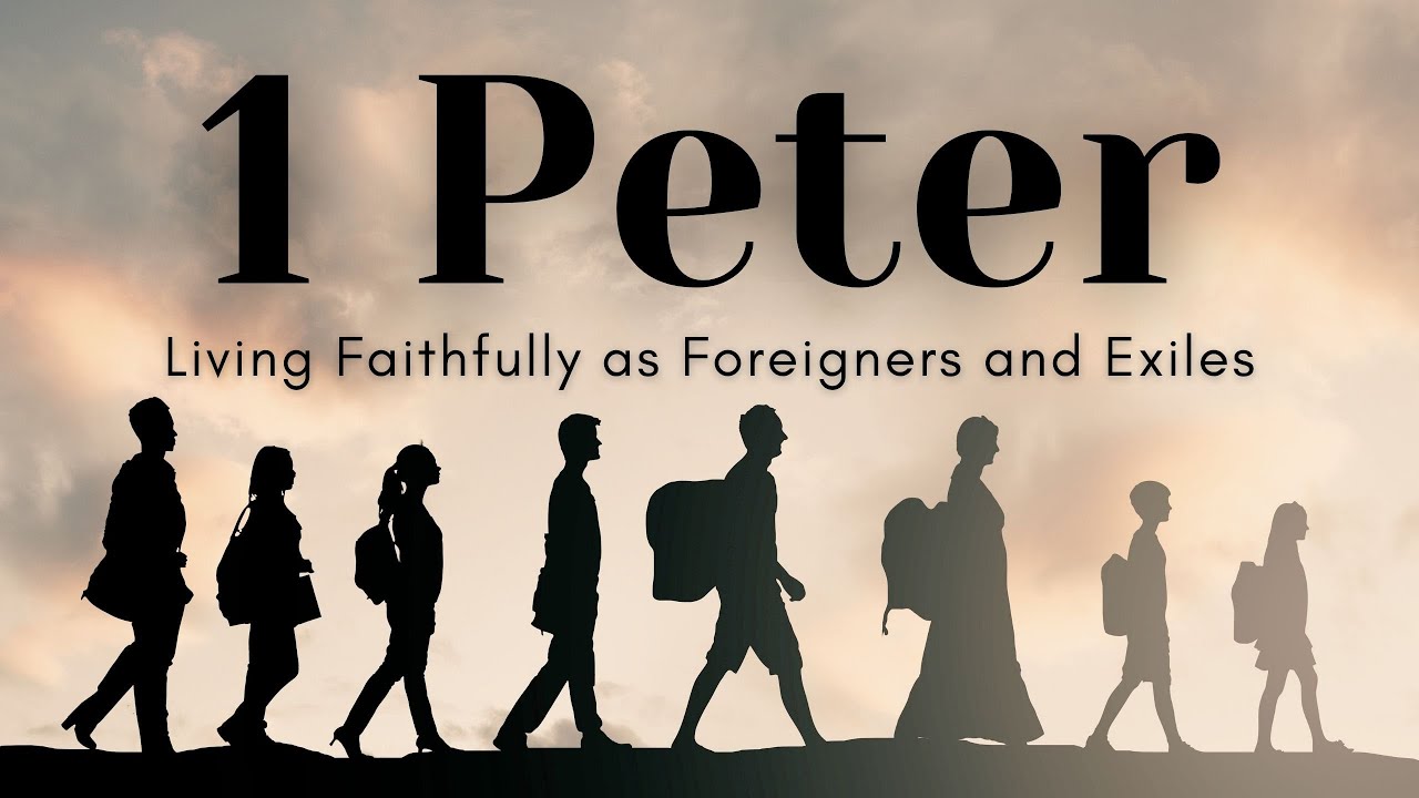 1 Peter - Week 2 - Community Bible Church