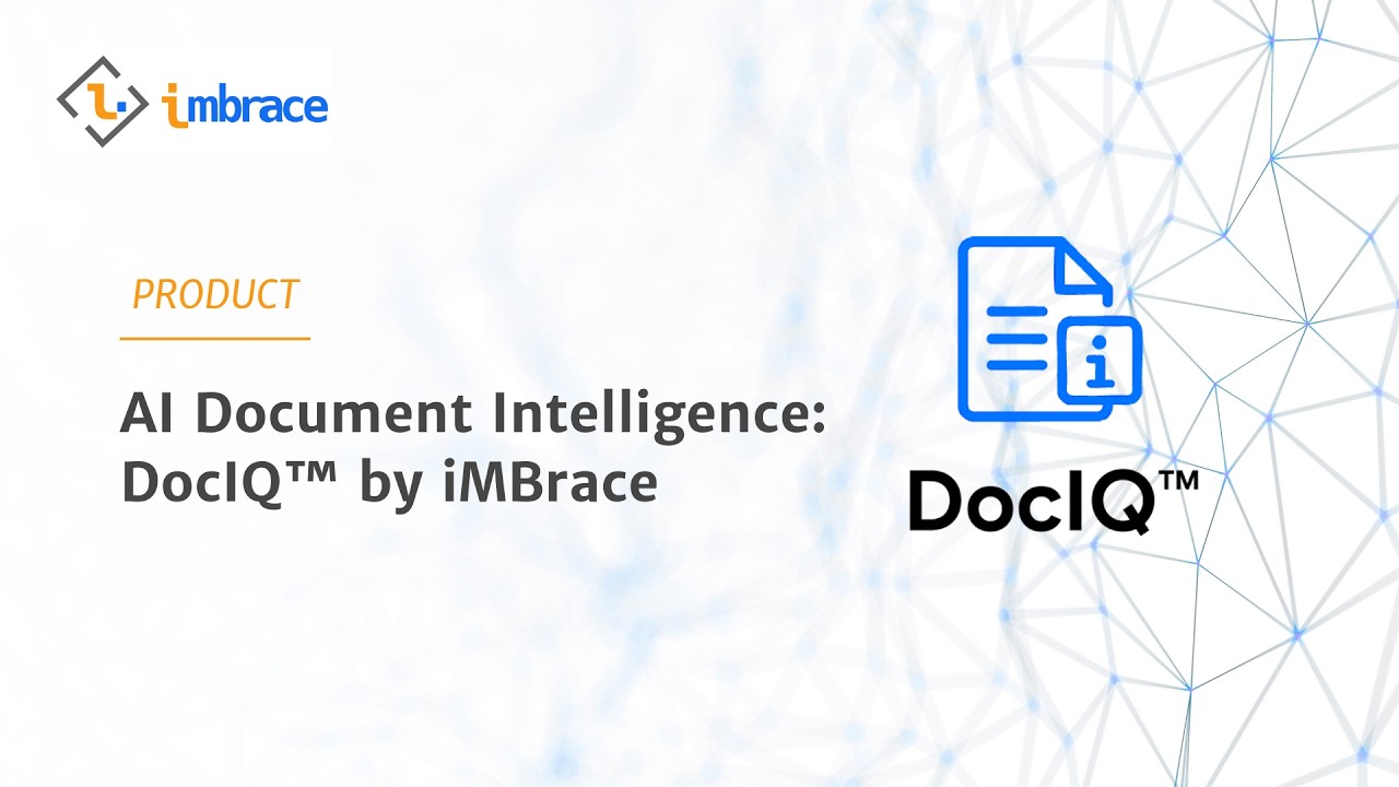 AI Document Intelligence: DocIQ™ by iMBrace