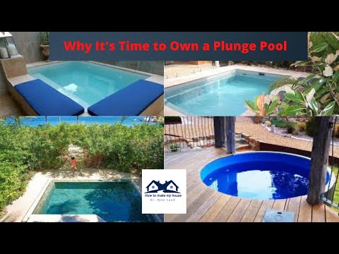 Why a Plunge Pool is Great | Plunge Pool Design | Benefits of Plunge Pool | Utility of a Plunge pool
