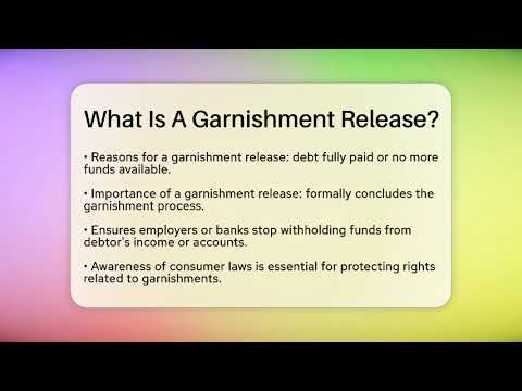 What Is A Garnishment Release? - Consumer Laws For You