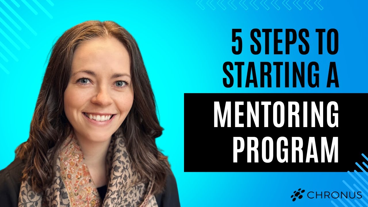 5 Steps to Starting a Mentoring Program | Chronus
