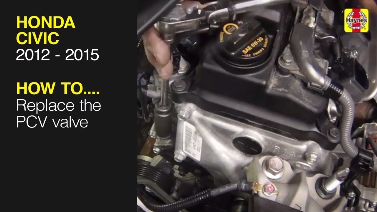 How to Replace the PCV valve on the Honda Civic 2012 to 2015