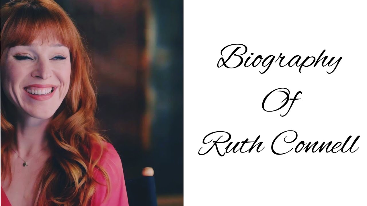Who is Ruth Connell?