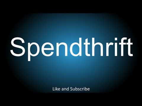 How to correctly pronounce - Spendthrift.