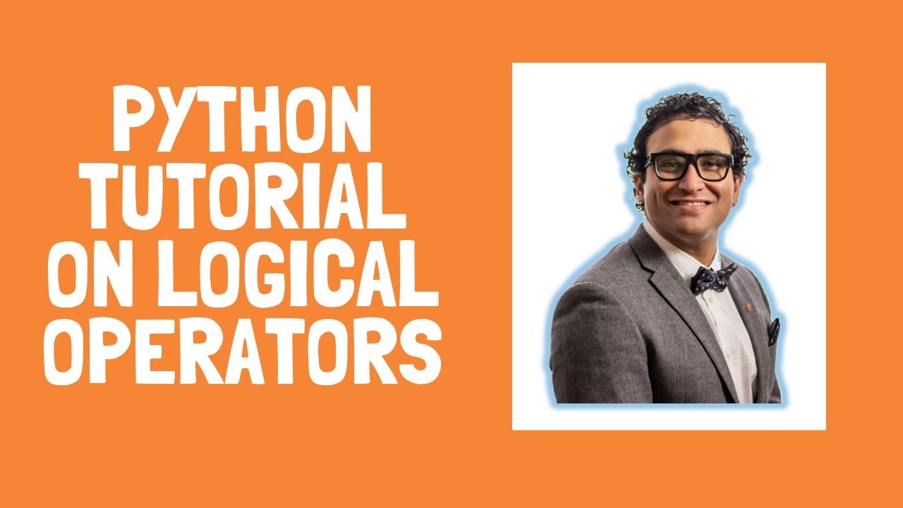 Python Tutorial: Logical Operators | By Dr. Ry @Stemplicity