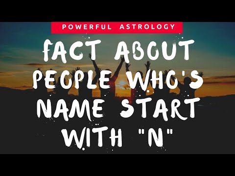Personality Traits Of People Whose Name Starts With Letter N