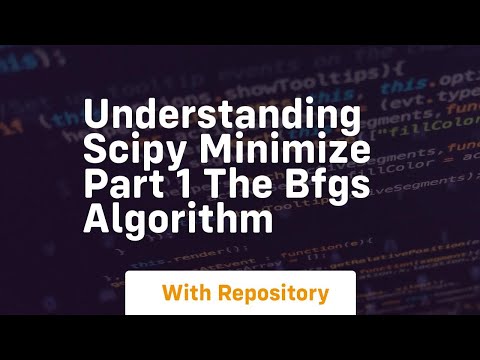 understanding scipy minimize part 1 the bfgs algorithm