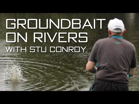 Groundbait On Rivers With Stu Conroy