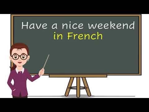 Learn how to say "Have a nice weekend" in French | Basic French for Beginners