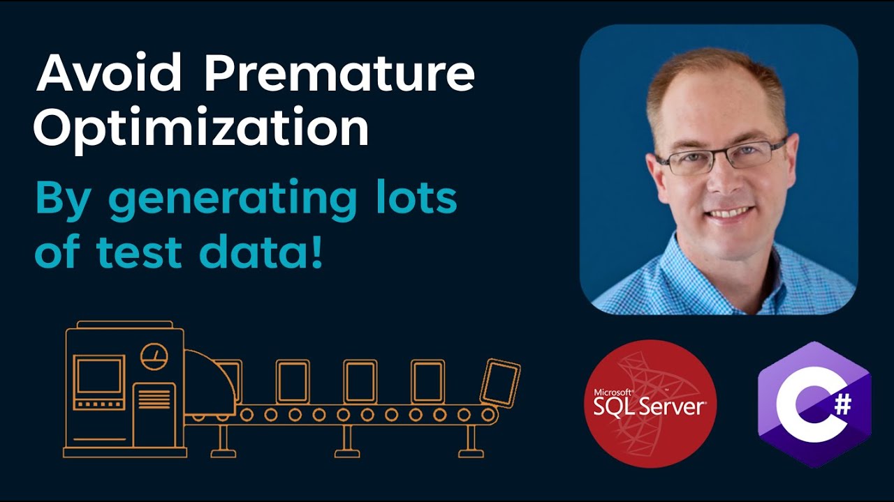 Avoid Premature Optimization By Generating Test Data