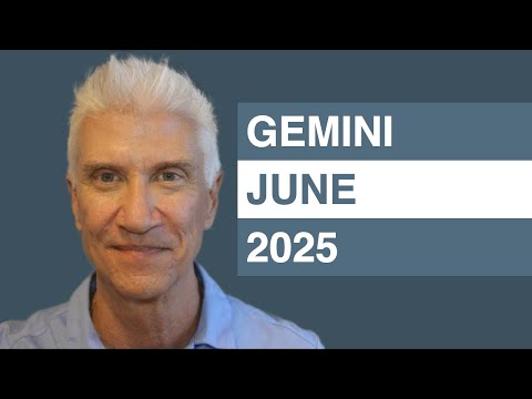 GEMINI June 2025 Forecast - Amazing Predictions!
